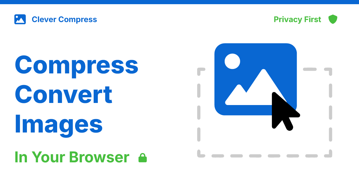 Clever Compress - Free Online Image Optimization in your Browser!